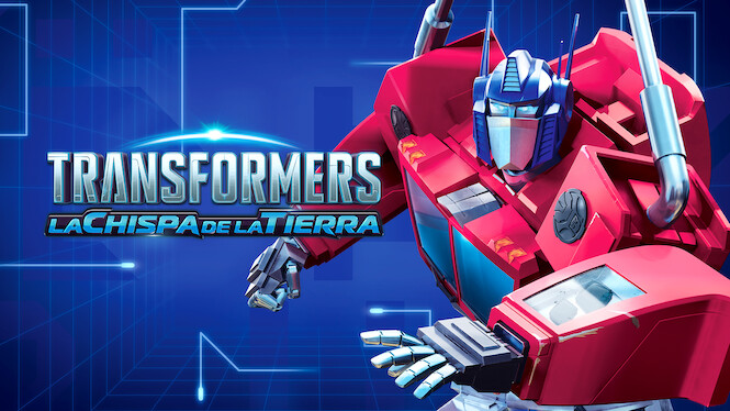 Transformers: La chispa de la Tierra (2022) - Netflix | Flixable